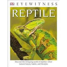 Find the best price on DK Eyewitness Books: Reptile | Compare deals on ...