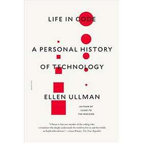 Find the best price on Life In Code: A Personal History Of Technology ...