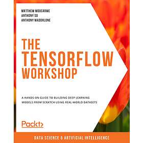 Find the best price on The The TensorFlow Workshop | Compare deals on ...
