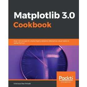 Find the best price on Matplotlib 3.0 Cookbook | Compare deals on ...