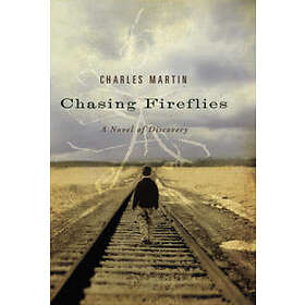 Find the best price on Chasing Fireflies | Compare deals on PriceSpy NZ