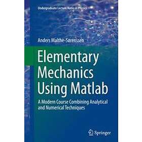 Find the best price on Elementary Mechanics Using Matlab | Compare ...