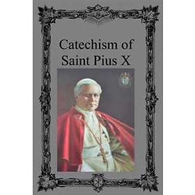 Find the best price on Catechism Of Saint Pius X | Compare deals on PriceSpy NZ