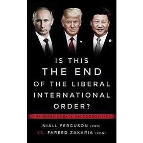 Find the best price on Is This The End Of The Liberal International ...