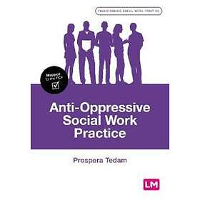 Find the best price on Anti-Oppressive Social Work Practice | Compare ...