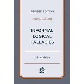 Find the best price on Informal Logical Fallacies | Compare deals on ...