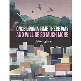 Find the best price on Once Upon A Time There Was And Will Be So Much ...
