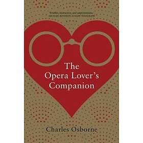 Find the best price on The Opera Lover’s Companion | Compare deals on ...