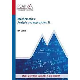 Find the best price on Mathematics: Analysis And Approaches SL ...