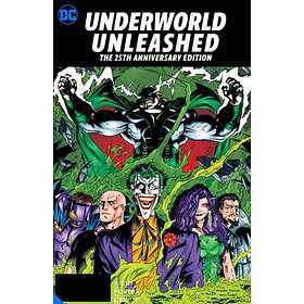 Find the best price on Underworld Unleashed: The 25th Anniversary ...