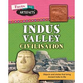 Find the best price on Facts And Artefacts: Indus Valley Civilisation ...