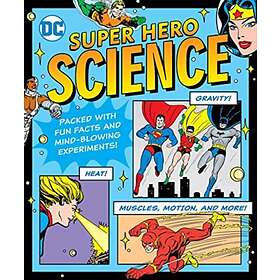 Find the best price on DC Super Hero Science | Compare deals on PriceSpy NZ