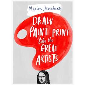 Find the best price on Draw Paint Print Like The Great Artists ...