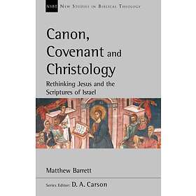 Find the best price on Canon, Covenant and Christology av Matthew ...