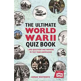 Find the best price on The Ultimate World War II Quiz Book av Kieran ...