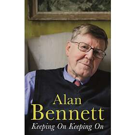 Find the best price on Keeping On Keeping On av Alan Bennett | Compare ...