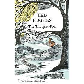 Find the best price on The Thought Fox av Ted Hughes | Compare deals on ...