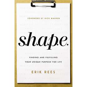 Find the best price on S.H.A.P.E. av Erik Rees | Compare deals on ...