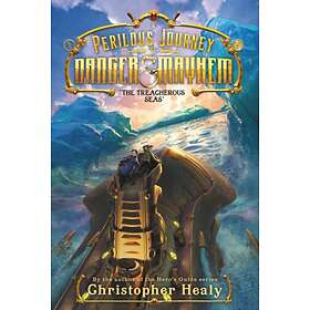 Find the best price on Christopher Healy A Perilous Journey of Danger ...
