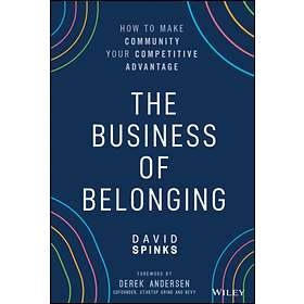 Find the best price on David Spinks The Business of Belonging av ...