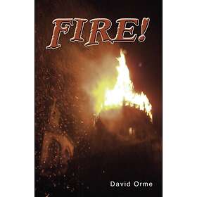 David Orme Fire! av - Objective Price Comparisons - PriceSpy