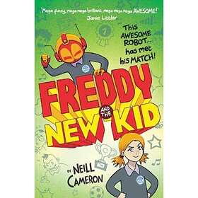 Find the best price on Neill Cameron Freddy and the New Kid av ...
