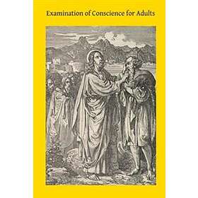 Find the best price on Examination of Conscience for Adults: A ...