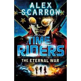 Find the best price on TimeRiders: The Eternal War (Book 4) | Compare ...