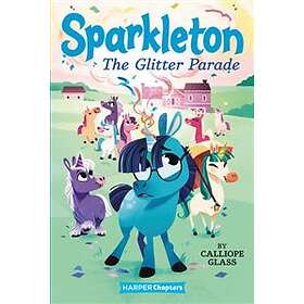 Find the best price on Sparkleton #2: The Glitter Parade | Compare ...