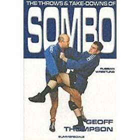 Find the best price on The Throws and Takedowns of Sombo Russian ...