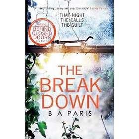 Find the best price on Breakdown: The gripping thriller from the bestselling author of Behind ...