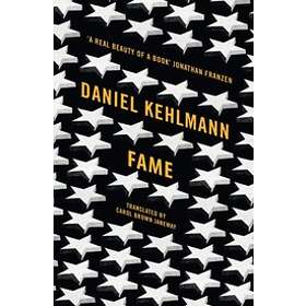 Find the best price on Daniel Kehlmann: Fame | Compare deals on PriceSpy NZ