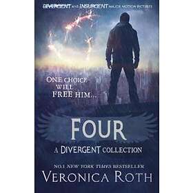 Find the best price on Veronica Roth: Four: A Divergent Collection ...
