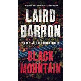Laird Barron: Black Mountain - Find the right product with PriceSpy
