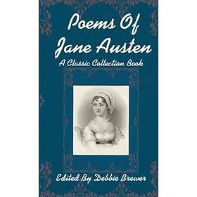 Find the best price on Debbie Brewer: Poems Of Jane Austen, A Classic ...