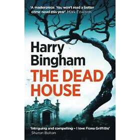 Find the best price on Harry Bingham: The Dead House | Compare deals on ...