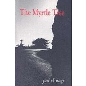 Find the best price on Jad El Hage: The Myrtle Tree | Compare deals on PriceSpy NZ