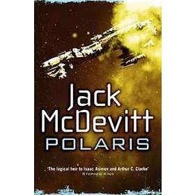 Find the best price on Jack McDevitt: Polaris (Alex Benedict Book 2 ...