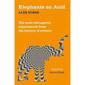 Find the best price on Alex Boese: Elephants on Acid | Compare deals on ...