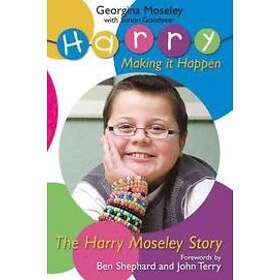 Find the best price on Georgina Moseley, Simon Goodyear: Harry Moseley ...