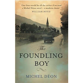 Find the best price on Michel Deon: The Foundling Boy | Compare deals ...