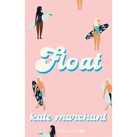 Find the best price on Kate Marchant: Float | Compare deals on PriceSpy NZ