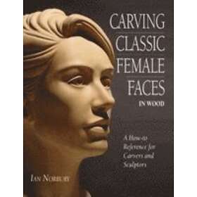 Find the best price on Ian Norbury: Carving Classic Female Faces in ...