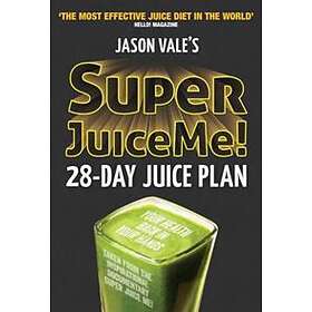 Find the best price on Jason Vale: Super Juice Me! | Compare deals on ...