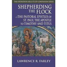 Find the best price on Lawrence R Farley: Shepherding the Flock ...