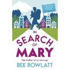 Find the best price on Bee Rowlatt: In Search of Mary | Compare deals ...