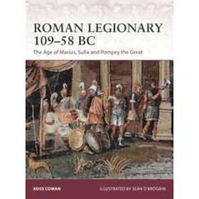 Find the best price on Ross Cowan: Roman Legionary 109-58 BC | Compare ...