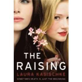Find the best price on Laura Kasischke: The Raising | Compare deals on ...