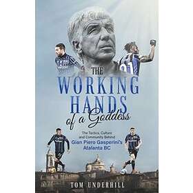 Find the best price on Tom Underhill: The Working Hands of a Goddess ...