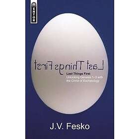 Find the best price on J V Fesko: Last Things First | Compare deals on ...
